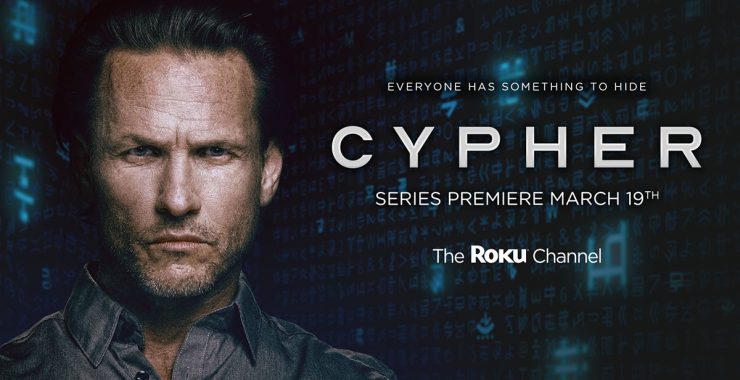 Cypher Season 2 Release Date? The Roku Channel Renewal & 2022 Premiere ...