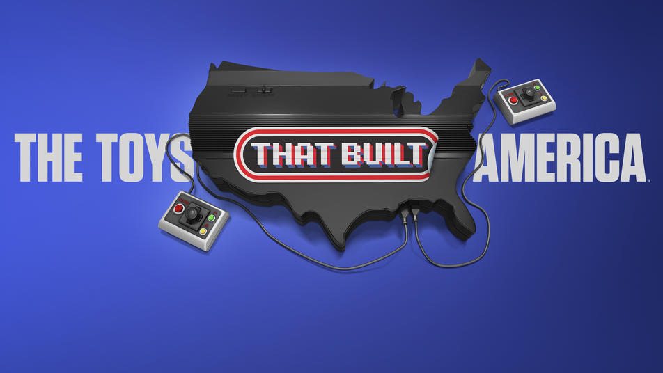 The Toys That Built America Season 3 Premiere Date – History Renewal ...