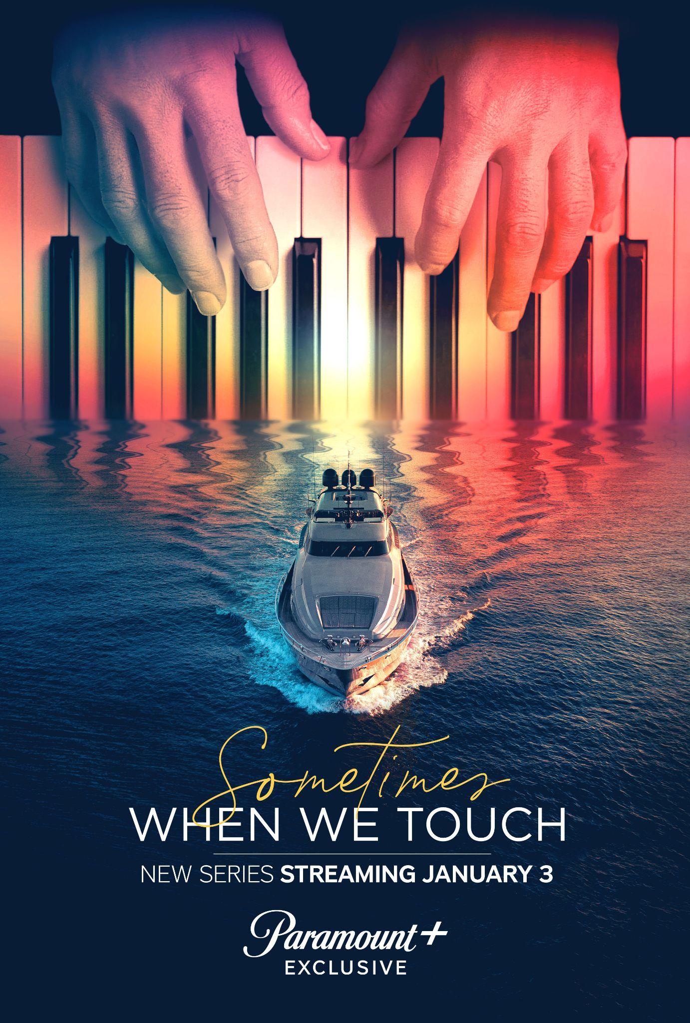 Sometimes When We Touch Release Date Paramount+ 2023 (Season 1 ...